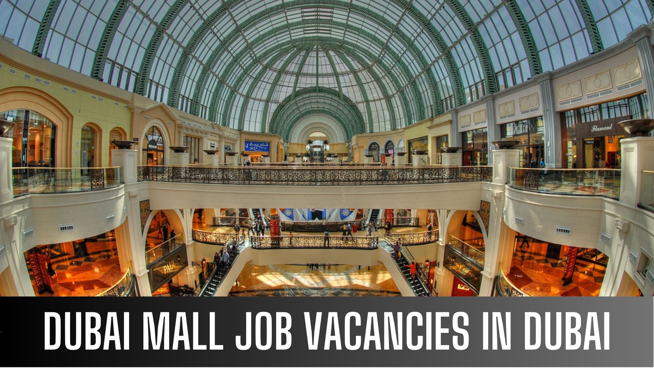Dubai Mall Announces Jobs In Dubai Latest Updates